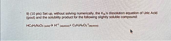 9) (10 pts) Set up, without solving numerically, the Ksp's dissolution ...