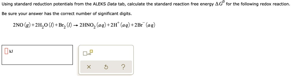 SOLVED: Using standard reduction potentials from the ALEKS Data tab, calculate the standard ...