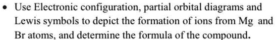 SOLVED: Use Electronic configuration, partial orbital diagrams and ... SOLVED: Use Electronic configuration, partial orbital diagrams and ...