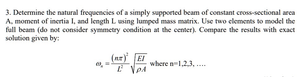 3. Determine the natural frequencies of a simply supported beam of ...