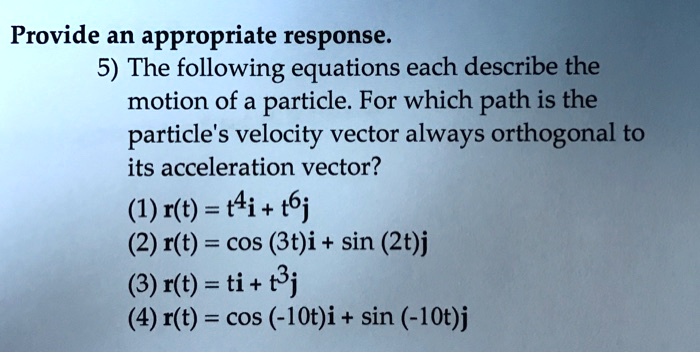 SOLVED: Provide an appropriate response 5) The following equations each ...