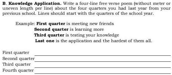 [GET ANSWER] B. Knowledge Application. Write a four-line free verse ...