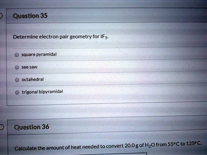 SOLVED: Question 35 Determine electron pair geometry for IFs: square ...
