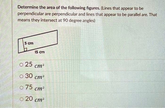 SOLVED: Determine the area of the following figures. (Lines that appear ...