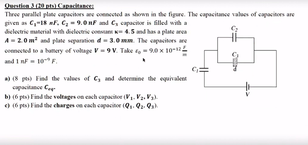 SOLVED: Question 3 (2 Upts) Capacitance: Three parallel plate ...