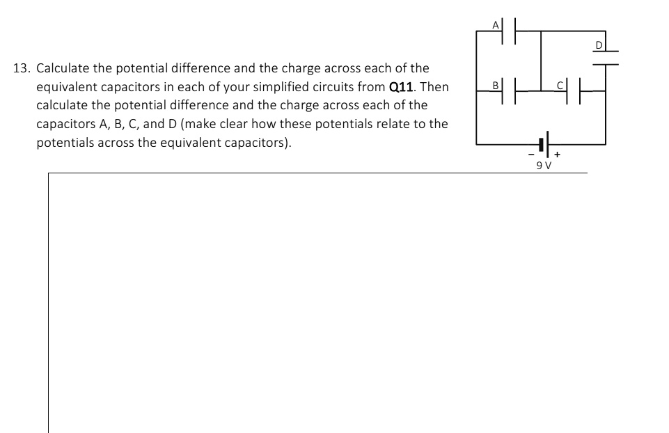 13 Calculate the potential difference and the charge across each of the ...