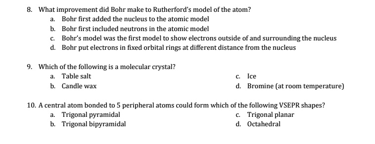 SOLVED: What improvement did Bohr make to Rutherford's model of the ...
