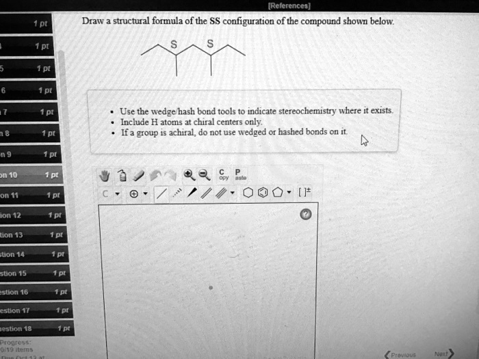 SOLVED:[Relerences] Draw structural formula of the SS configuration of the compound shown below ...