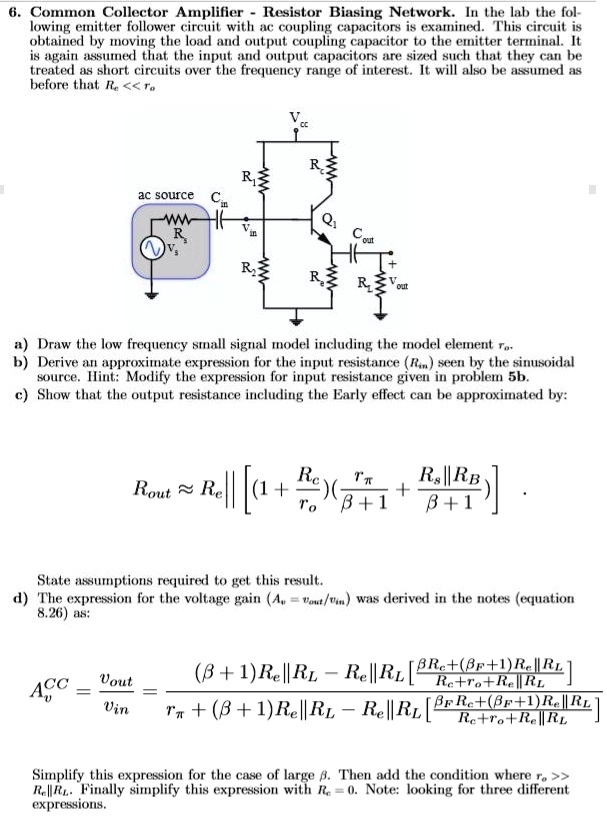 SOLVED: 6. Common Collector Amplifier -Resistor Biasing Network.In the ...