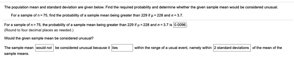 SOLVED: The population mean and standard deviation are given below: Find the required ...