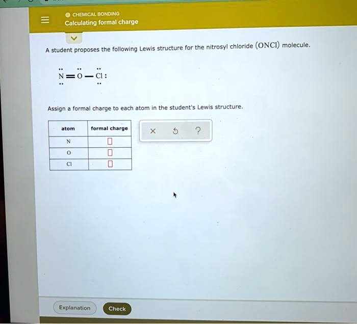 SOLVED: cheMical BONDING calculating formal charge student proposes the ...