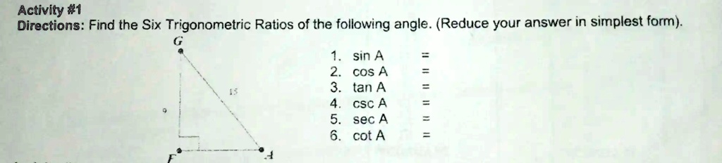 Solved Activity 1 Directions Find The Six Trigonometric Ratios Of The Following Angle 