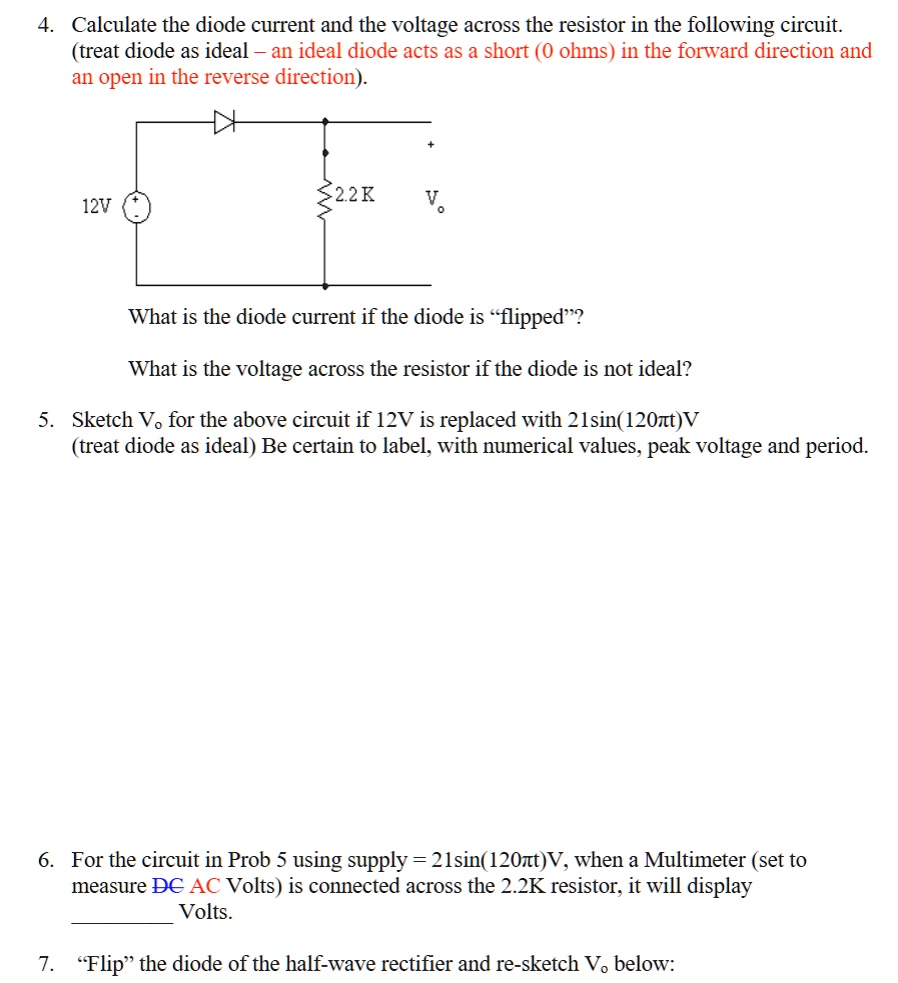 4. Calculate the diode current and the voltage across the resistor in the following circuit ...