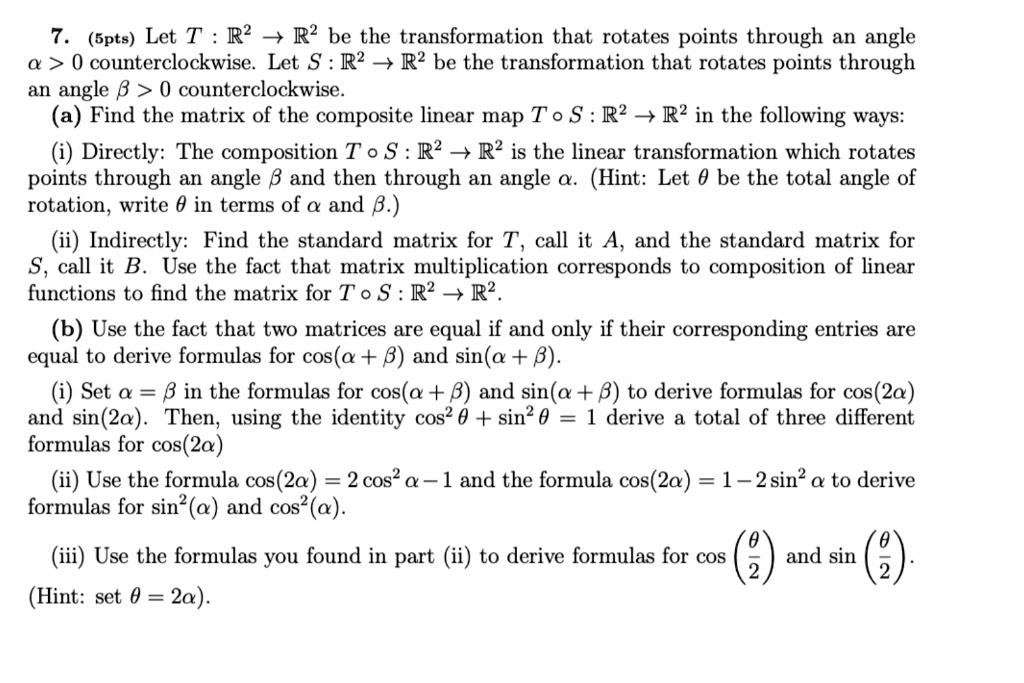 SOLVED:(Spts) Let T R? 4 R? be the transformation that rotates points ...