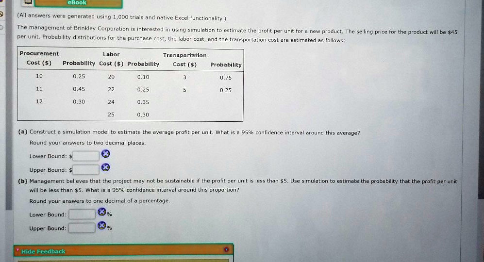 SOLVED: (AIl answers were generated using 1000 trials and native Excel ...