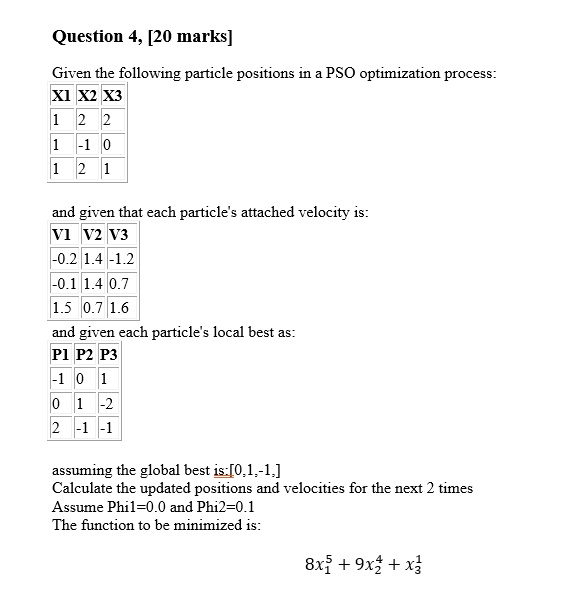 Given the following particle positions in a PSO optimization process: X1, X2, X3, and given that ...