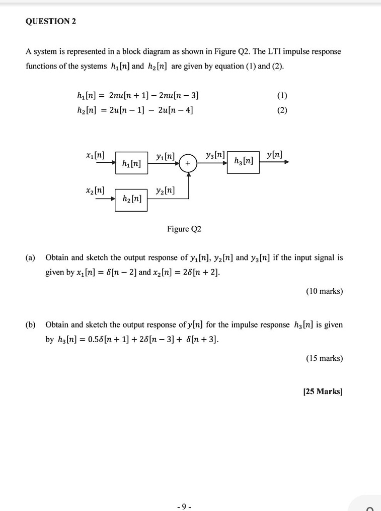 SOLVED: QUESTION 2 A system is represented in a block diagram as shown ...