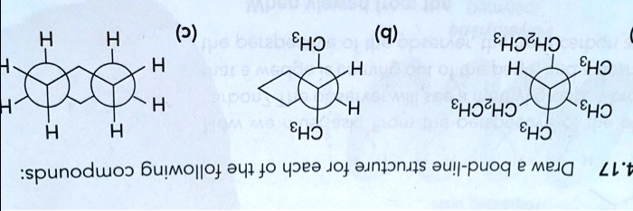 SOLVED: (c) I (b) 3 CH3 CH2CH3 CH3 ' CH2CH3 CH3 CH3 CH3 Draw a bond-line structure for each of ...