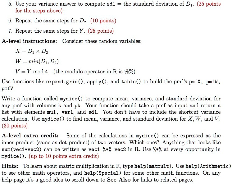 SOLVED: Use your variance answer to compute the standard deviation of D1: (25 points for the ...