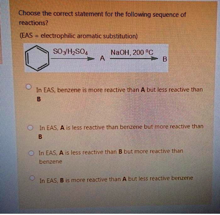 SOLVED: Choose the correct statement forithe following sequence of reactions? H(EAS ...