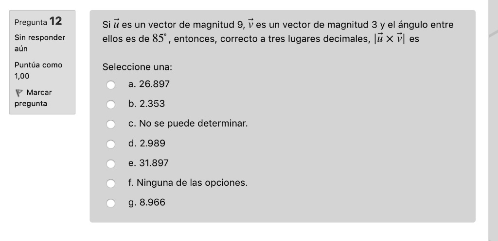 SOLVED: Pregunta 12 Sin responder aun Si U es un vector de magnitud 9 ... SOLVED: Pregunta 12 Sin responder aun Si U es un vector de magnitud 9 ...