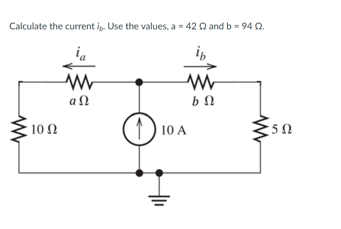 calculate the current ib use the values a 42 and b 94 calculate the current ib use the values a 42 and b 94