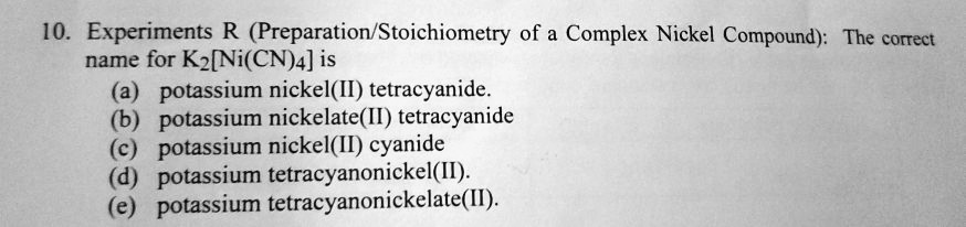 SOLVED: 10. Experiments R (Preparation/Stoichiometry of a Complex ...