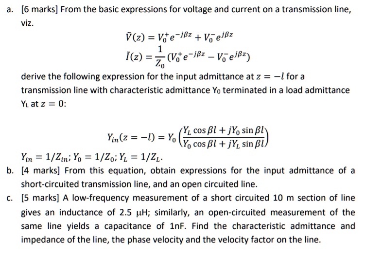 SOLVED: a. [6 marks] From the basic expressions for voltage and current ...