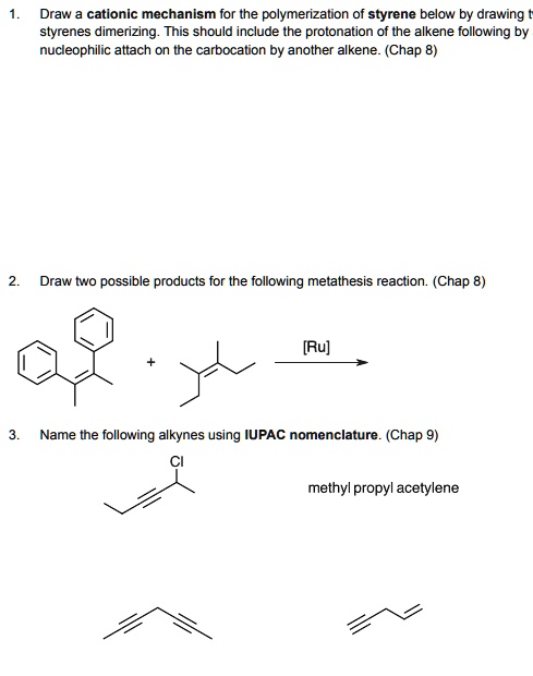SOLVED: Draw cationic mechanism for the polymerization of styrene below ...