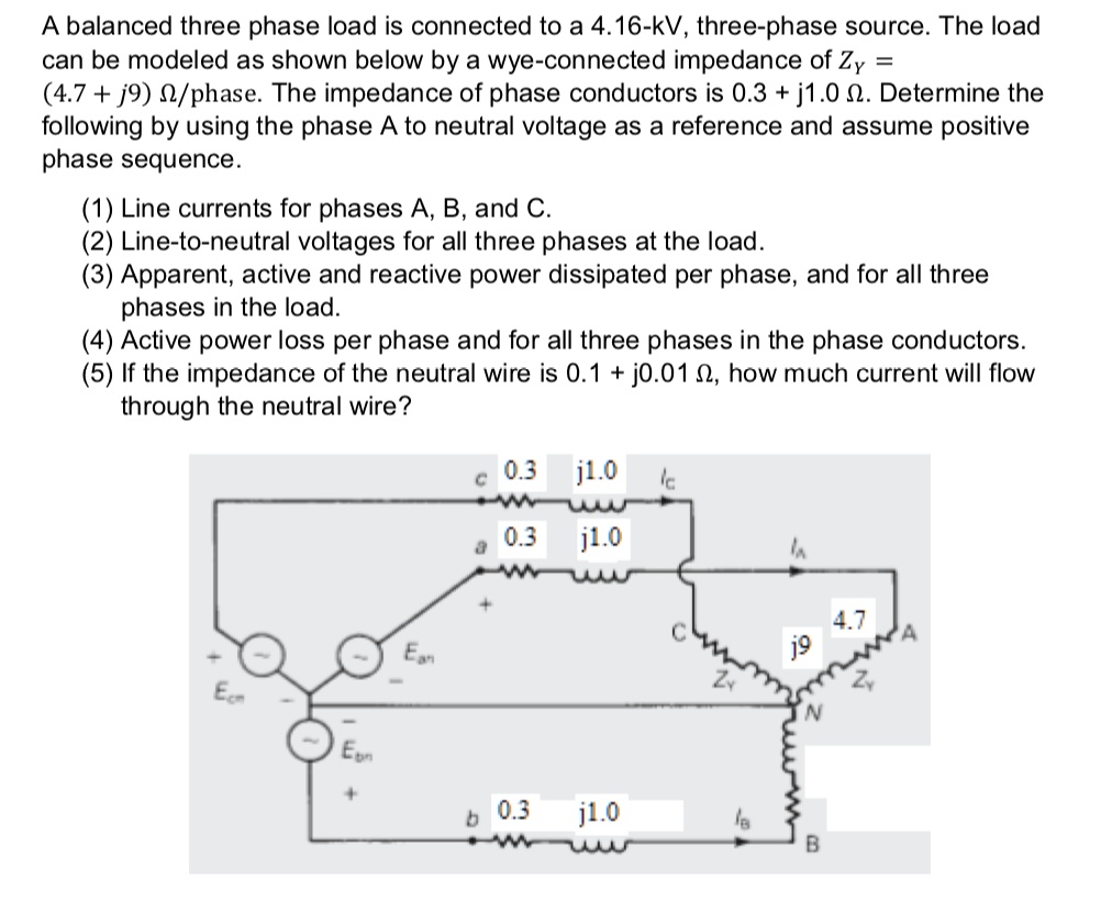 SOLVED: A balanced three-phase load is connected to a 4.16-kV, three-phase source. The load can ...