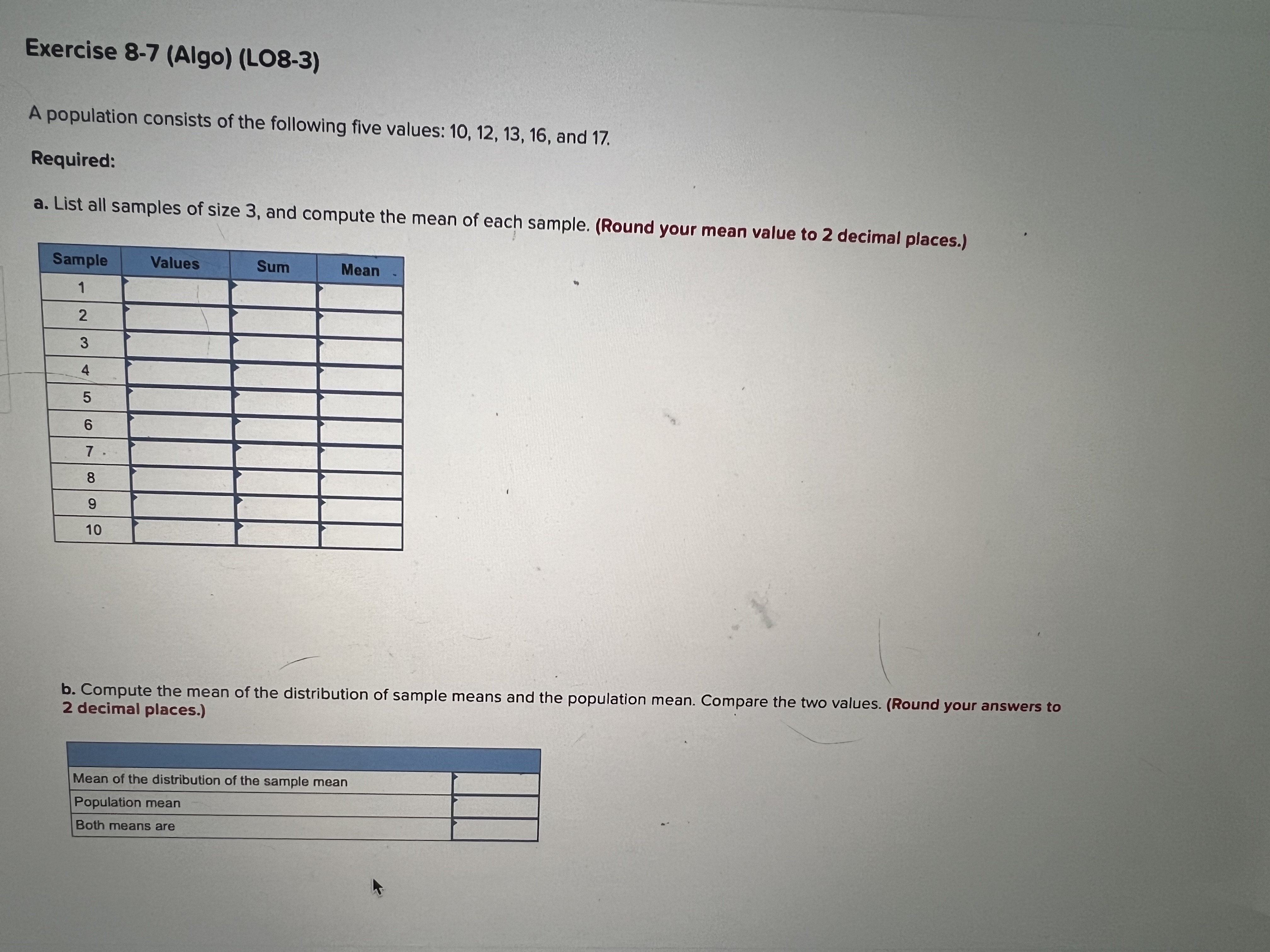 Exercise 8-7 (Algo) (LO8-3) A population consists of the following five values: 10,12,13,16, and ...