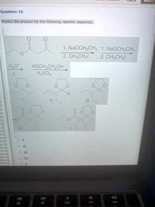 SOLVED: 1 Question 16 Predict the product for the following reaction sequence, NaOCH CH; NaOCH ...