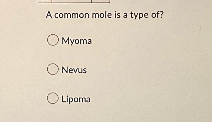 a common mole is a type of myoma nevus lipoma a common mole is a type ...