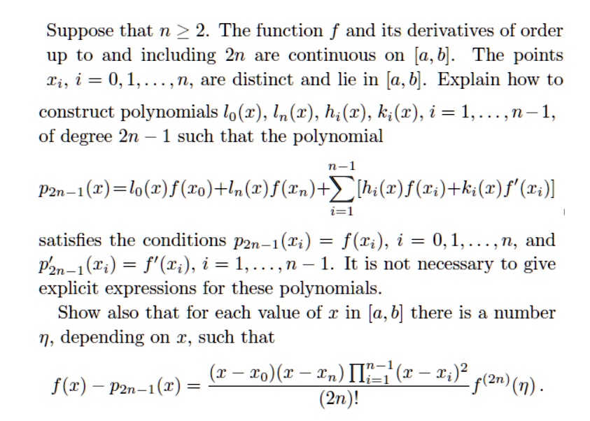 suppose that n 2 the function f and its derivatives of order up to and ...