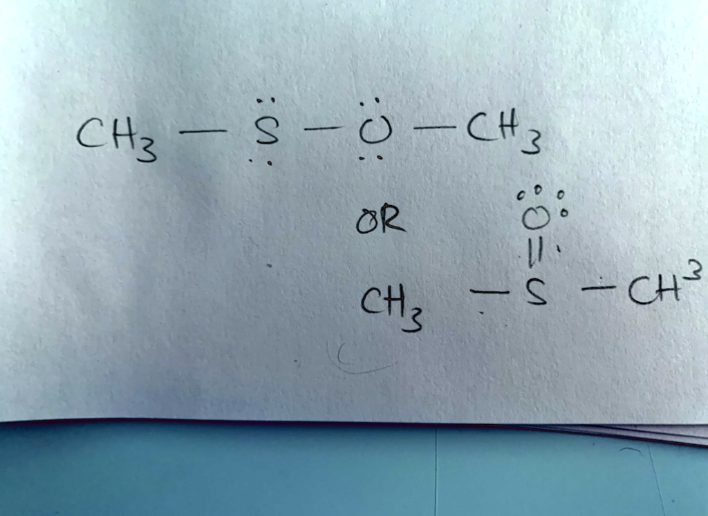 SOLVED: When drawing the molecule CH3S(O)CH3, how do you know if the oxygen is connected to the ...