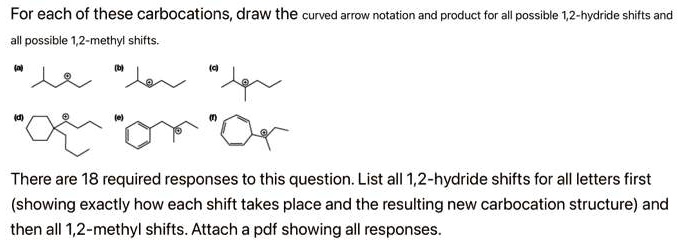 SOLVED: For each of these carbocations; draw the curved arrow notation ...