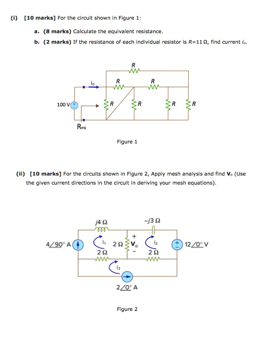 (i) [10 marks] For the circuit shown in Figure 1: a. (8 marks) Calculate the equivalent ...