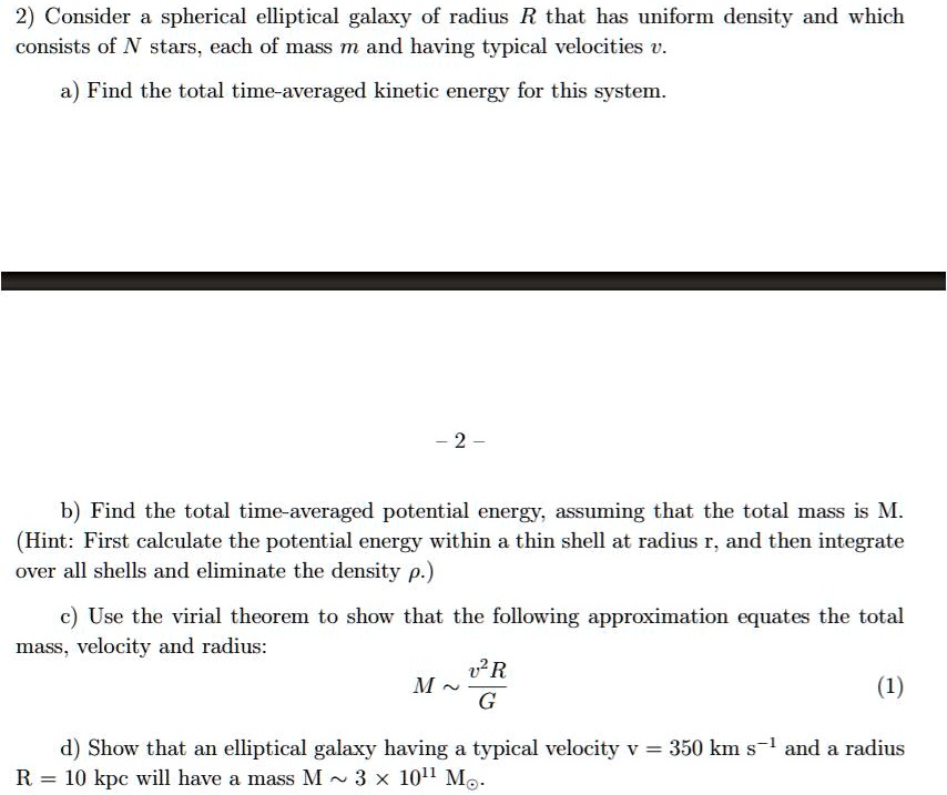 SOLVED: Consider a spherical elliptical galaxy of radius R that has ...