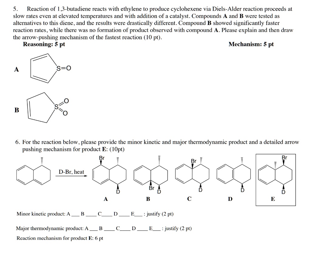 SOLVED: Reaction of 1,3-butadiene reacts with ethylene to produce ...