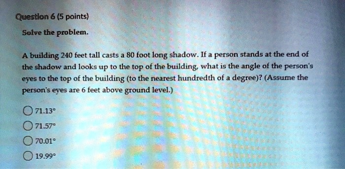 question 6 5 points solve the problem building 240 feet tall casts 80 ...