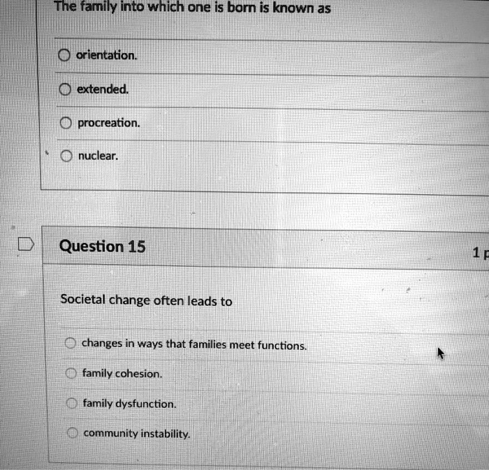 child development the family into which one is born is known as o ...