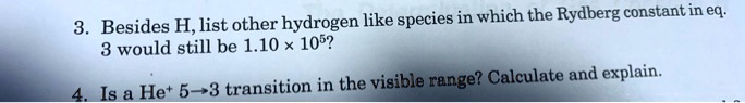 Solved Like Species In Which The Rydberg Constant In Eq 3 Besides 8761