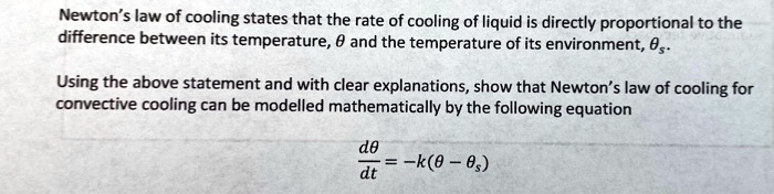newton law of cooling states that the rate of cooling of liquid is ...