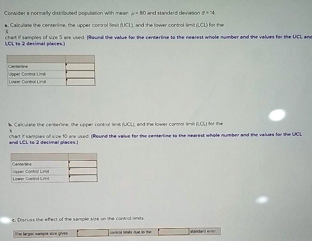 consider a normally distributed population with mean u 80 and standard deviation 0 14 calculate ...