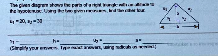 SOLVED: The given diagram shows the parts of a right triangle with an ...