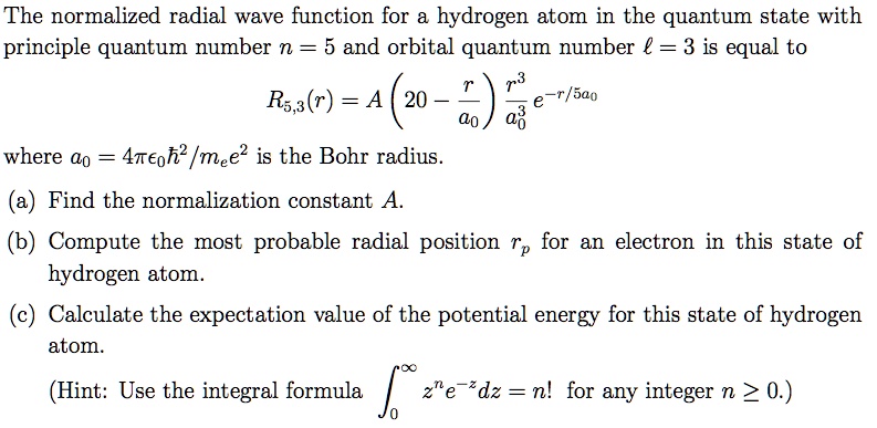 SOLVED: The normalized radial wave function for a hydrogen atom in the ...