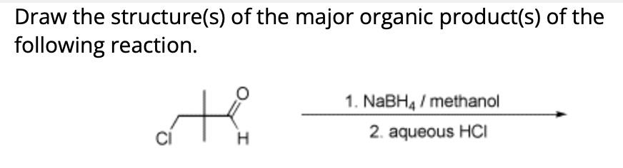 SOLVED: Draw the structure(s) of the major organic product(s) of the following reaction. Draw ...