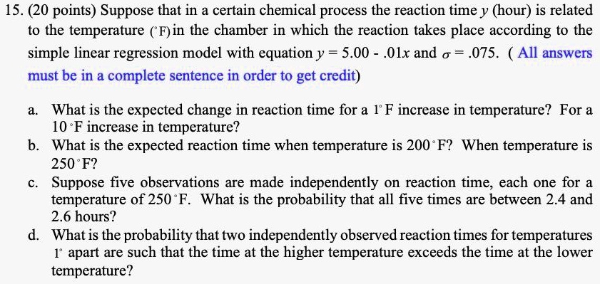 Solved Suppose That In A Certain Chemical Process The Reaction Time Y