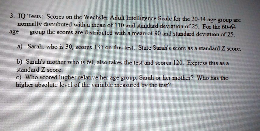 iq tests scores on the wechsler adult intelligence scale for the 20 34 ...