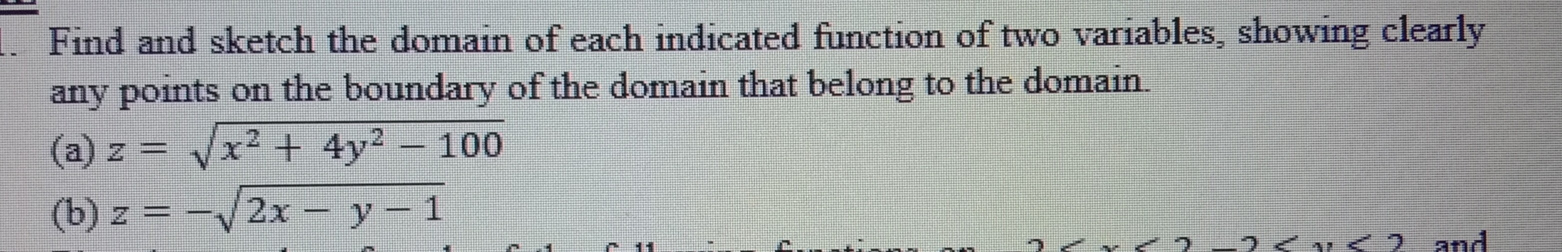 SOLVED: Find and sketch the domain of each indicated function of two ...